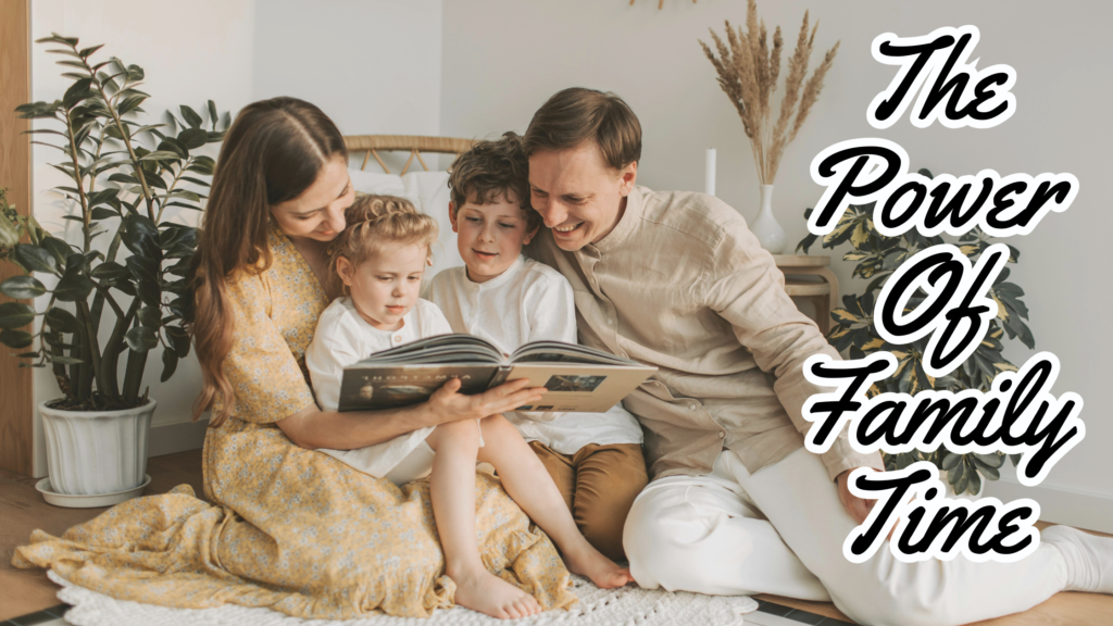 The Power of Family Time: Reading and Play as Tools for Learning ...